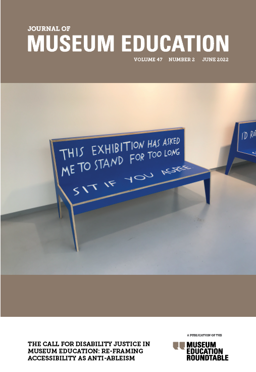 JME 47.2: The Call for Disability Justice in Museum Education: Re ...